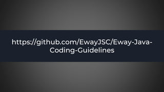 Eway Tech Talk #2 Coding Guidelines | PPT