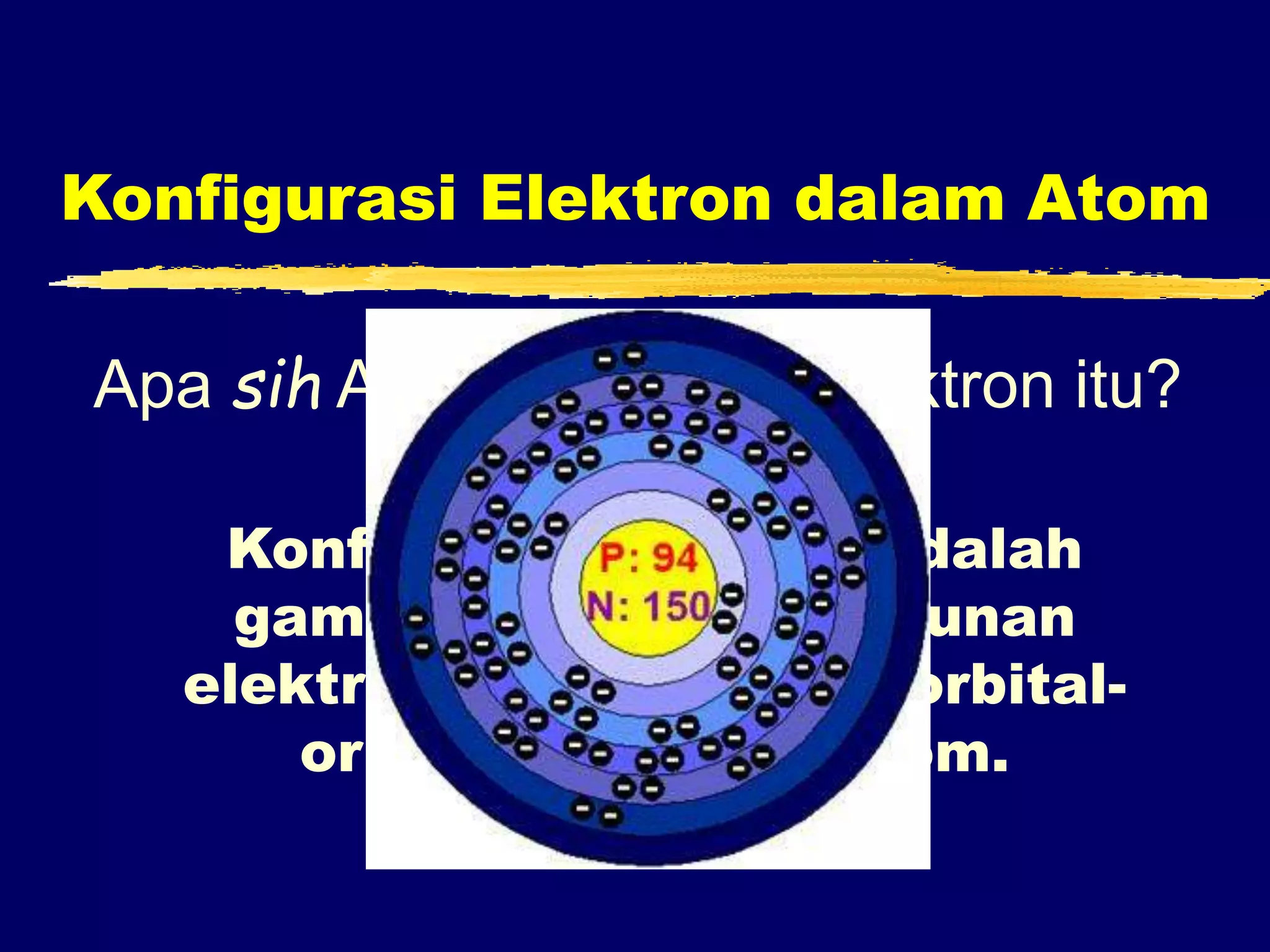 1 konfigurasi elektron | PPT
