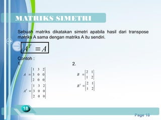 1 KONSEP DAN JENIS MATRIKS, KESAMAAN DUA MATRIKS DAN TRANSPOSE MATRIKS.ppt