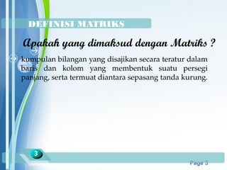 1 KONSEP DAN JENIS MATRIKS, KESAMAAN DUA MATRIKS DAN TRANSPOSE MATRIKS.ppt