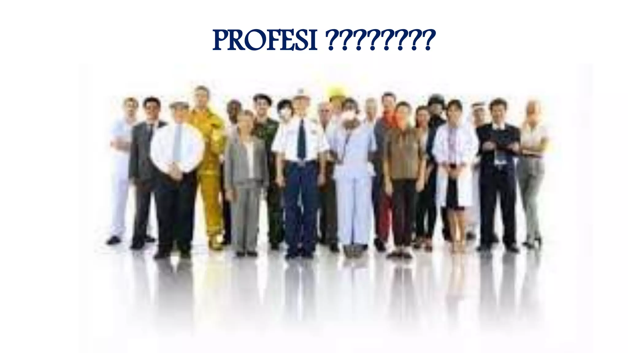 Mata Kuliah Etika Profesi_konsep dasar profesi | PPTX