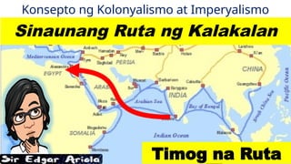 1 Konsepto ng Kolonyalismo at Imperyalismo (Part 1).pptx
