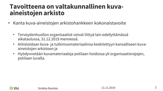 Kuva-aineistojen arkistointi Kanta-palveluihin | PPT