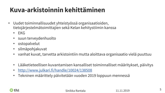 Kuva-aineistojen arkistointi Kanta-palveluihin | PPT