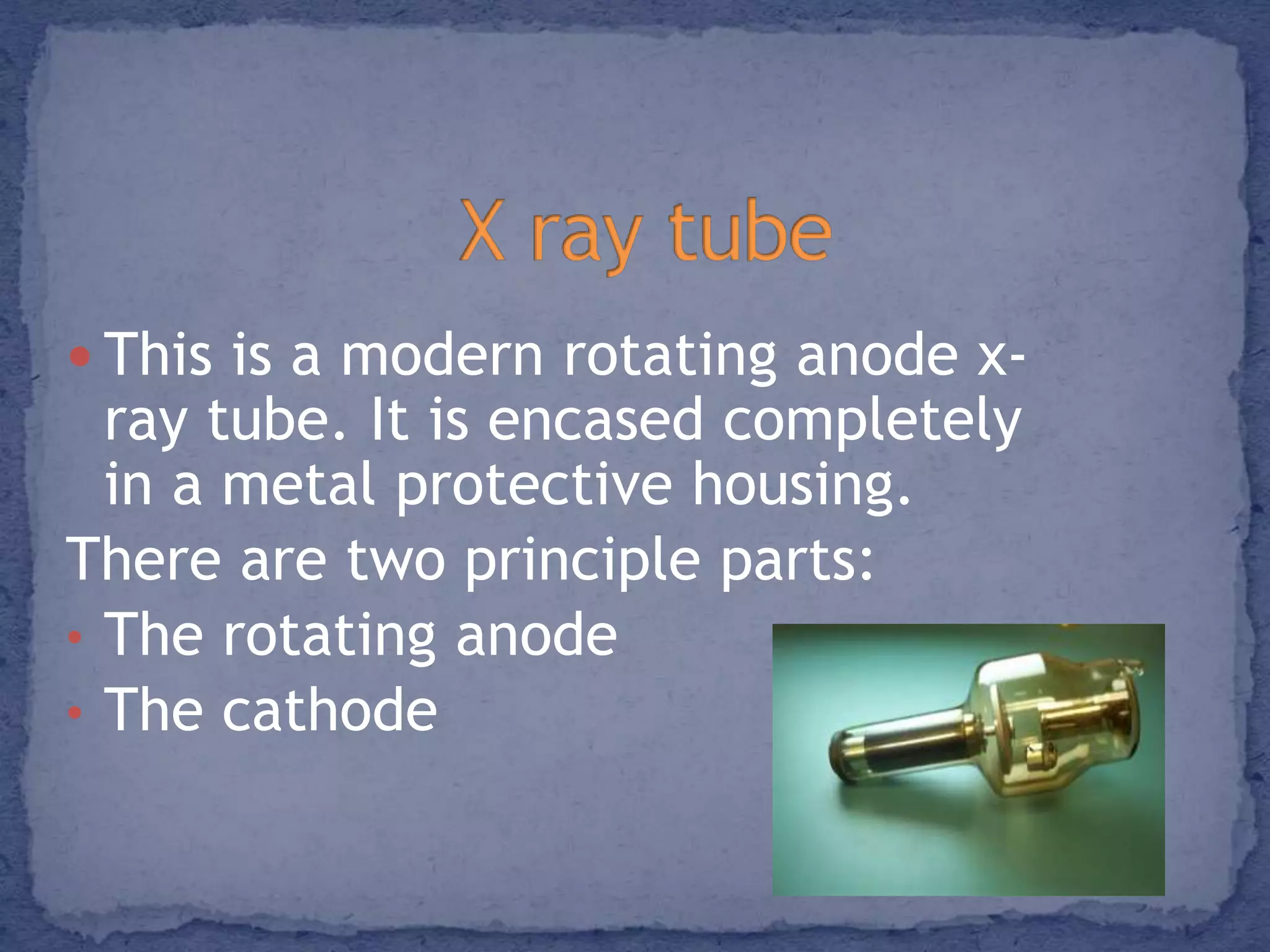 1lab Xray And Xray Tube Ppt 