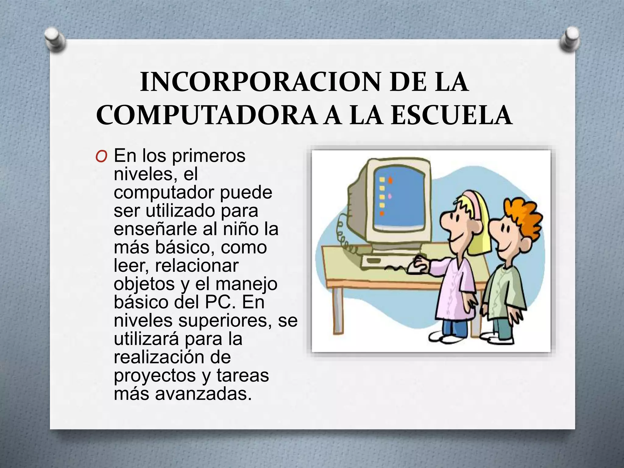 La computadora como herramienta educativa | PPTX
