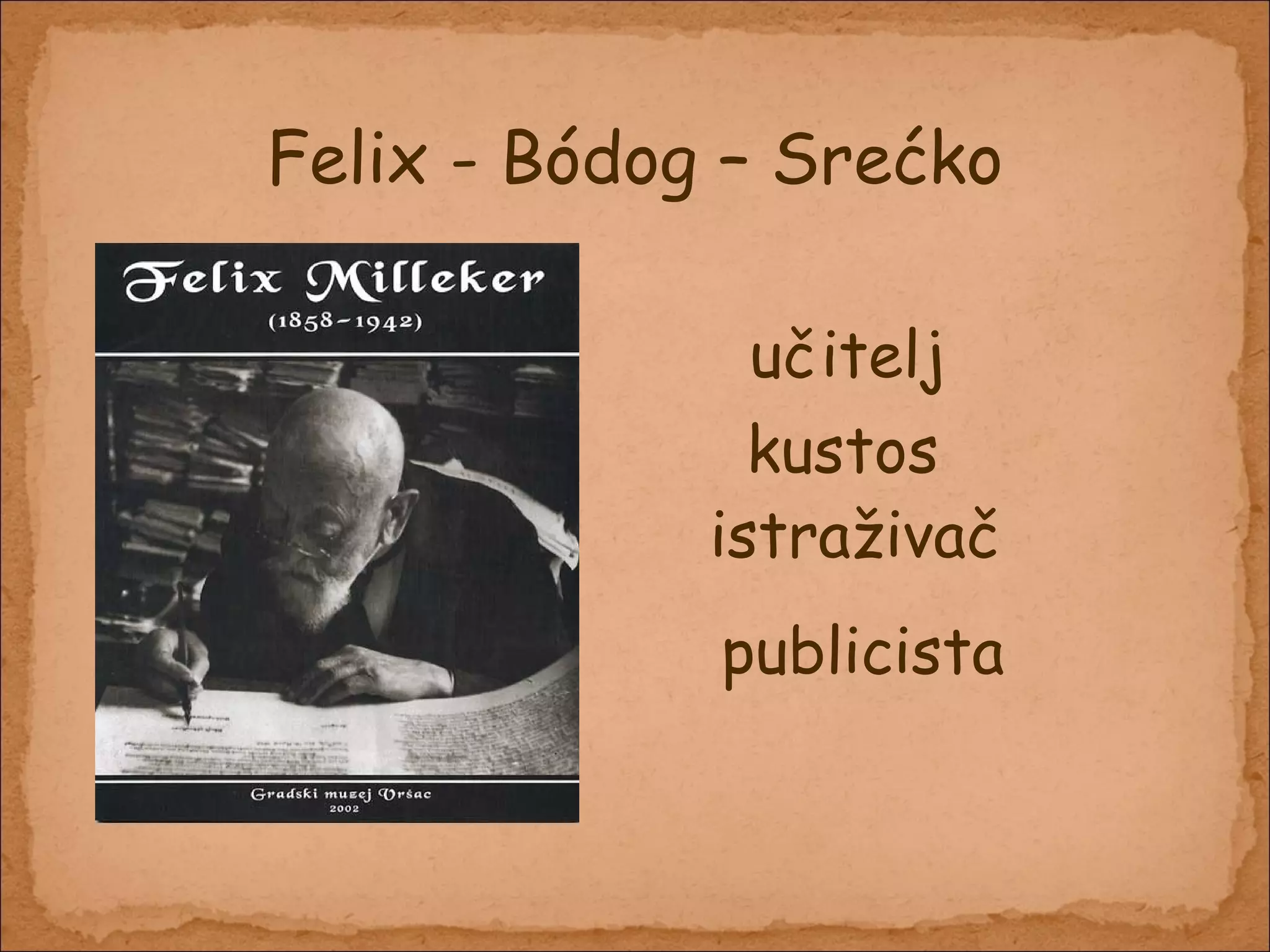 1 latinica feliks mileker | PPT