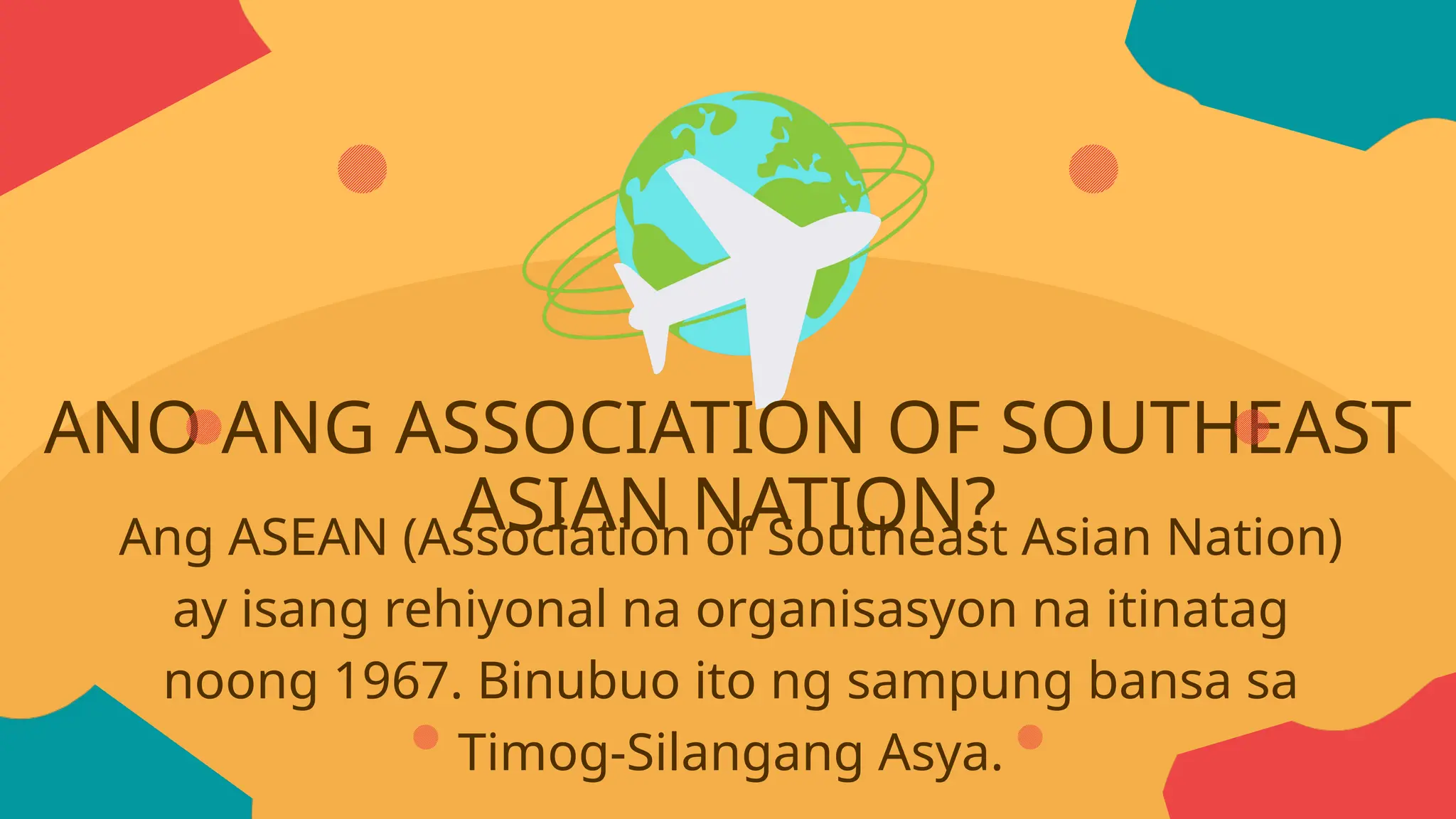 1 Layunin, Kasaysayan, at Estruktura ng ASEAN.pptx