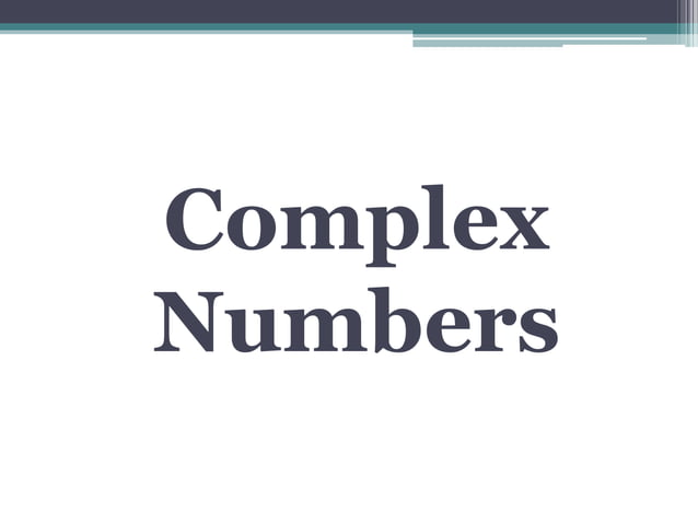1 Lesson 7 Introduction To Complex Numbers | Ppt