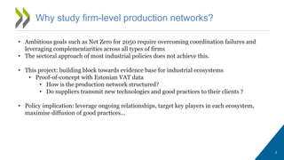 Firm-level production networks: evidence from Estonia - Louise Guillouet | PPT