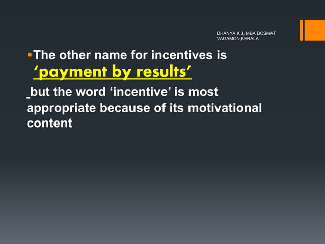 INCENTIVE By Dhanya Ushas | PPT