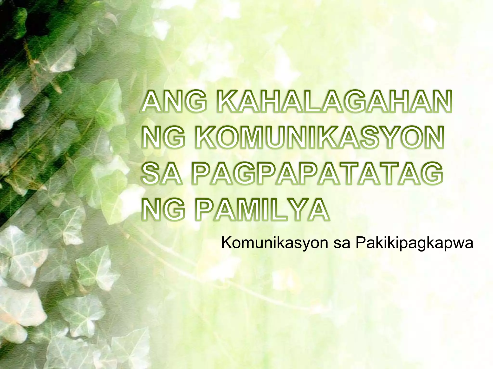komunikasyon sa pakikipagkapwa | PPTX