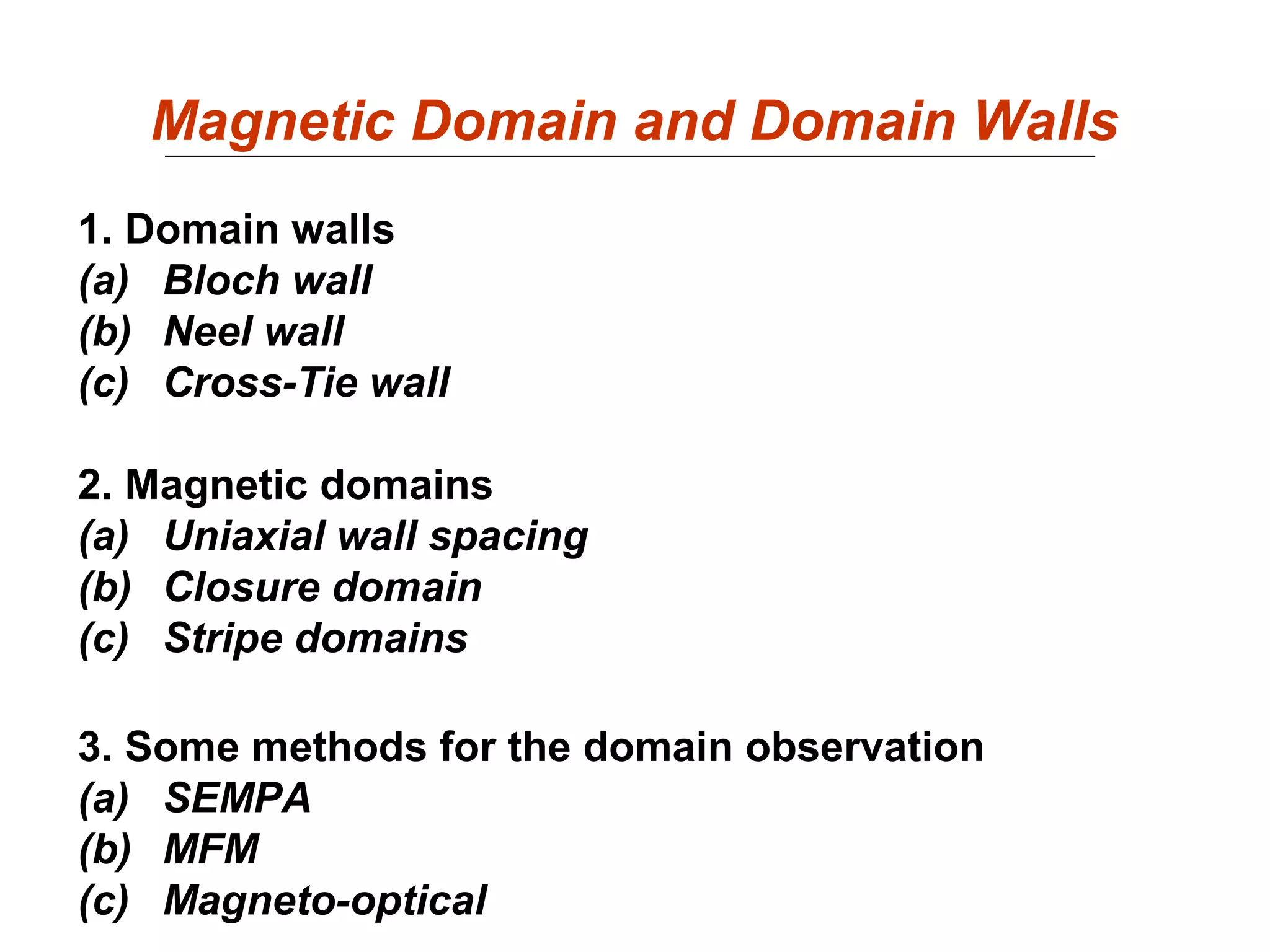Magnetic domain and domain walls | PPT