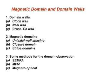 Magnetic domain and domain walls | PPT
