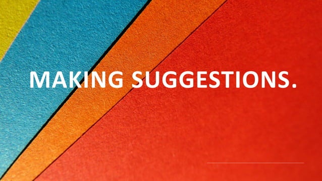 Making suggestions | PPTX