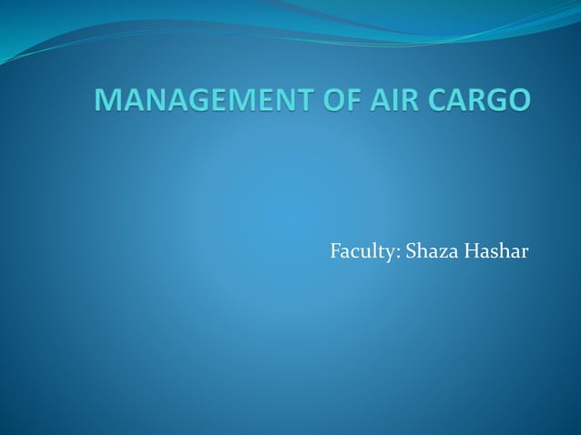 1 Management of Air Cargo.pptx
