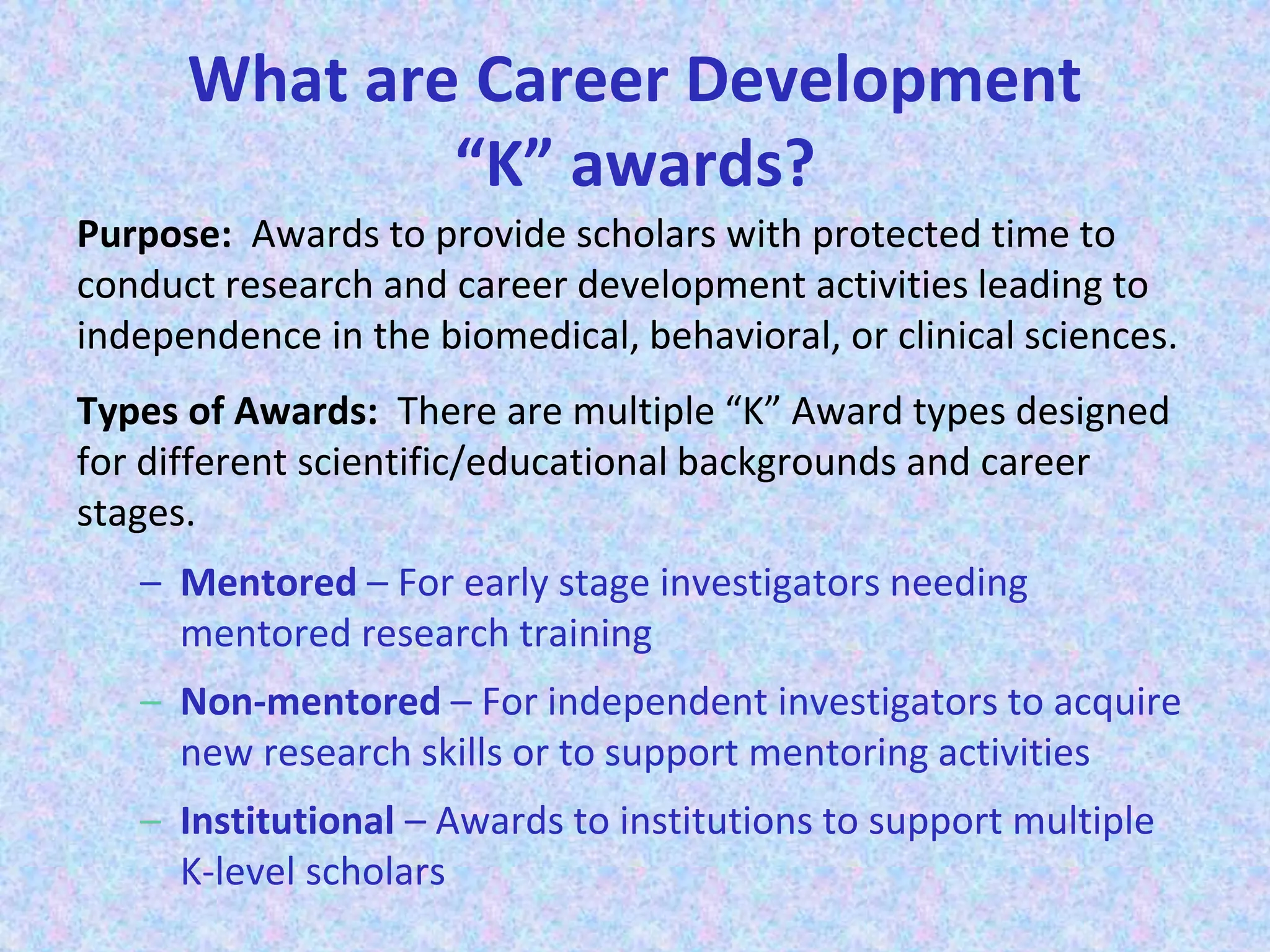 Navigating the NIH K Award Process and Choosing Your Mentorship Team ...