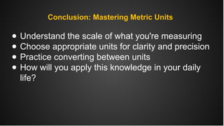1 Mastering Metric Units - From Tiny to Enormous.pptx
