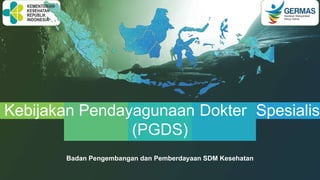 materi_kebijakan pendayagunaan dokter spesialis | PPT