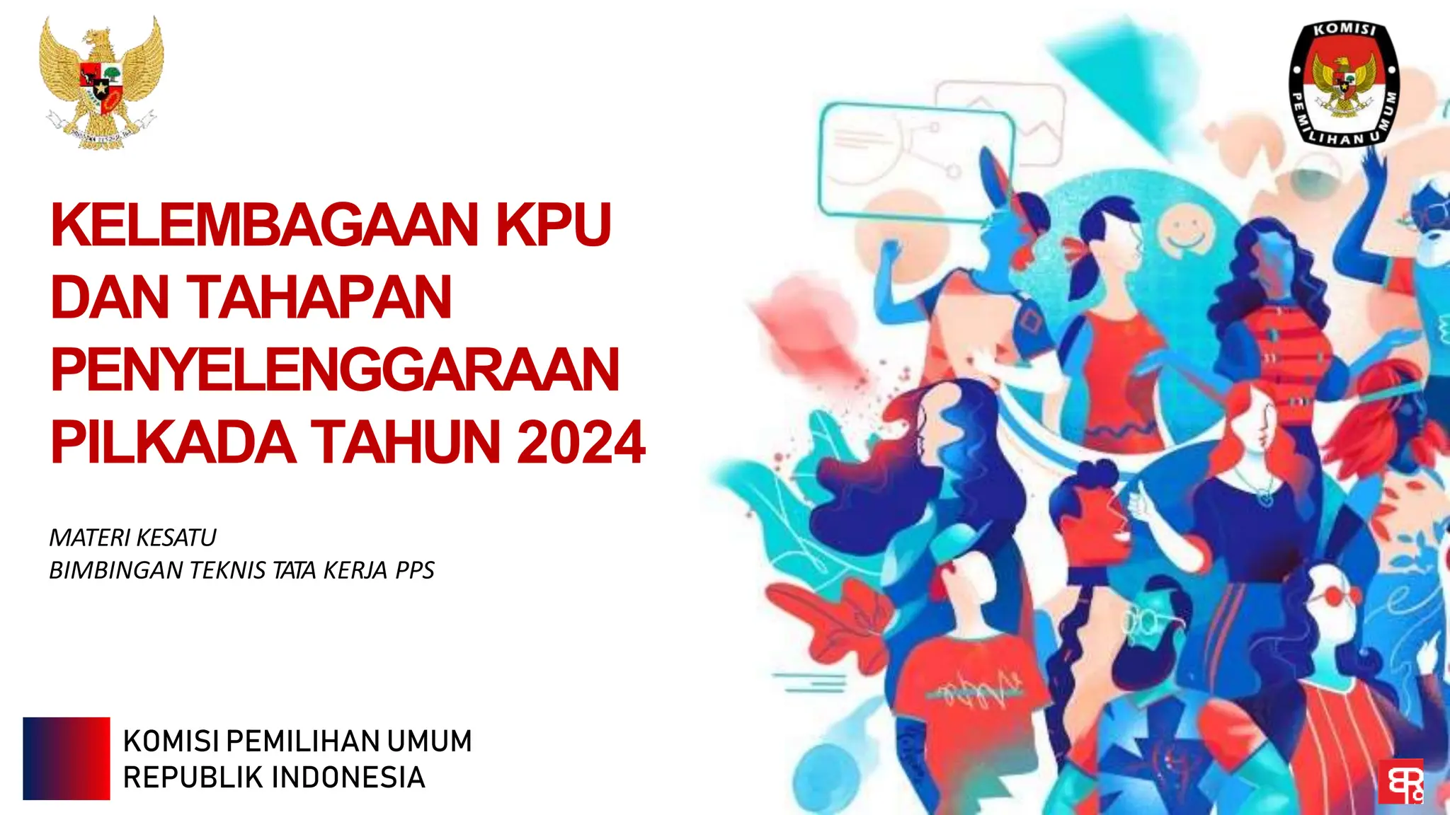 1 MATERI KESATU; KELEMBAGAAN TAHAPAN PENYELENGGARAAN PILKADA.pptx