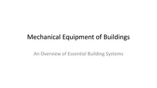 1 Mechanical_Equipment_of_Buildings ,ARCHITECTURE.pdf