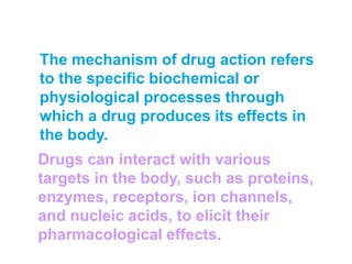 Mechanism of action of Drug | PPT