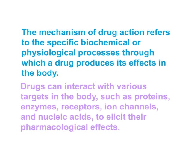 Mechanism of action of Drug | PPT