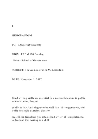 1 MEMORANDUM TO PADM 620 Students FROM P.docx