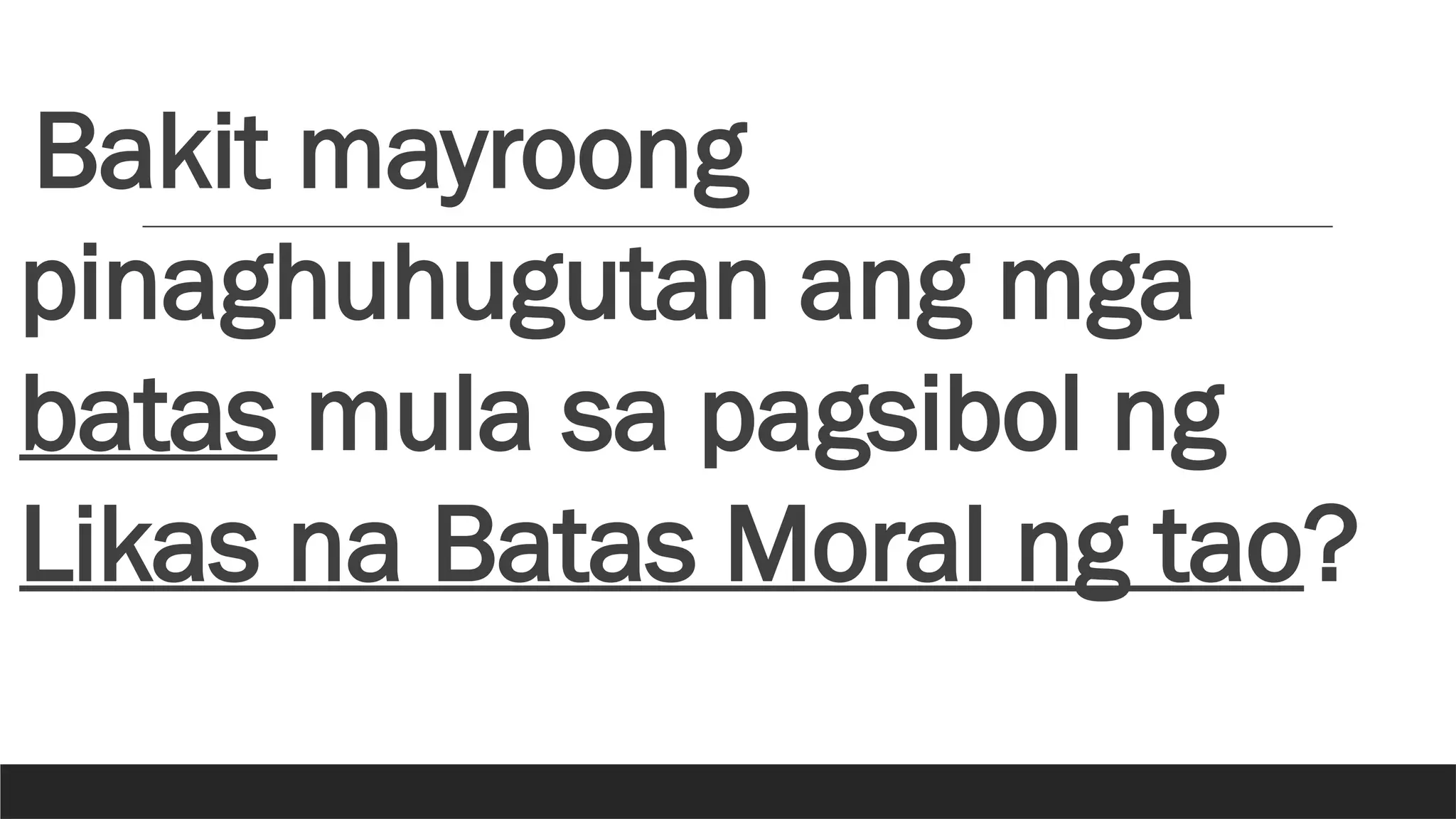 1Mga-Batas-at-Batas-Moral. For EsP Values Education | PPTX