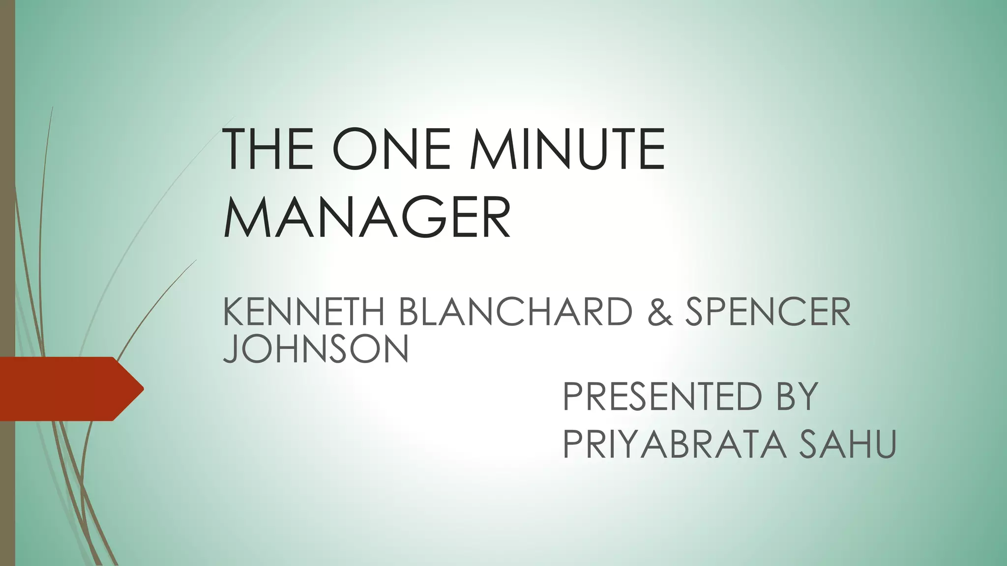 one minute manager book summary | PPTX