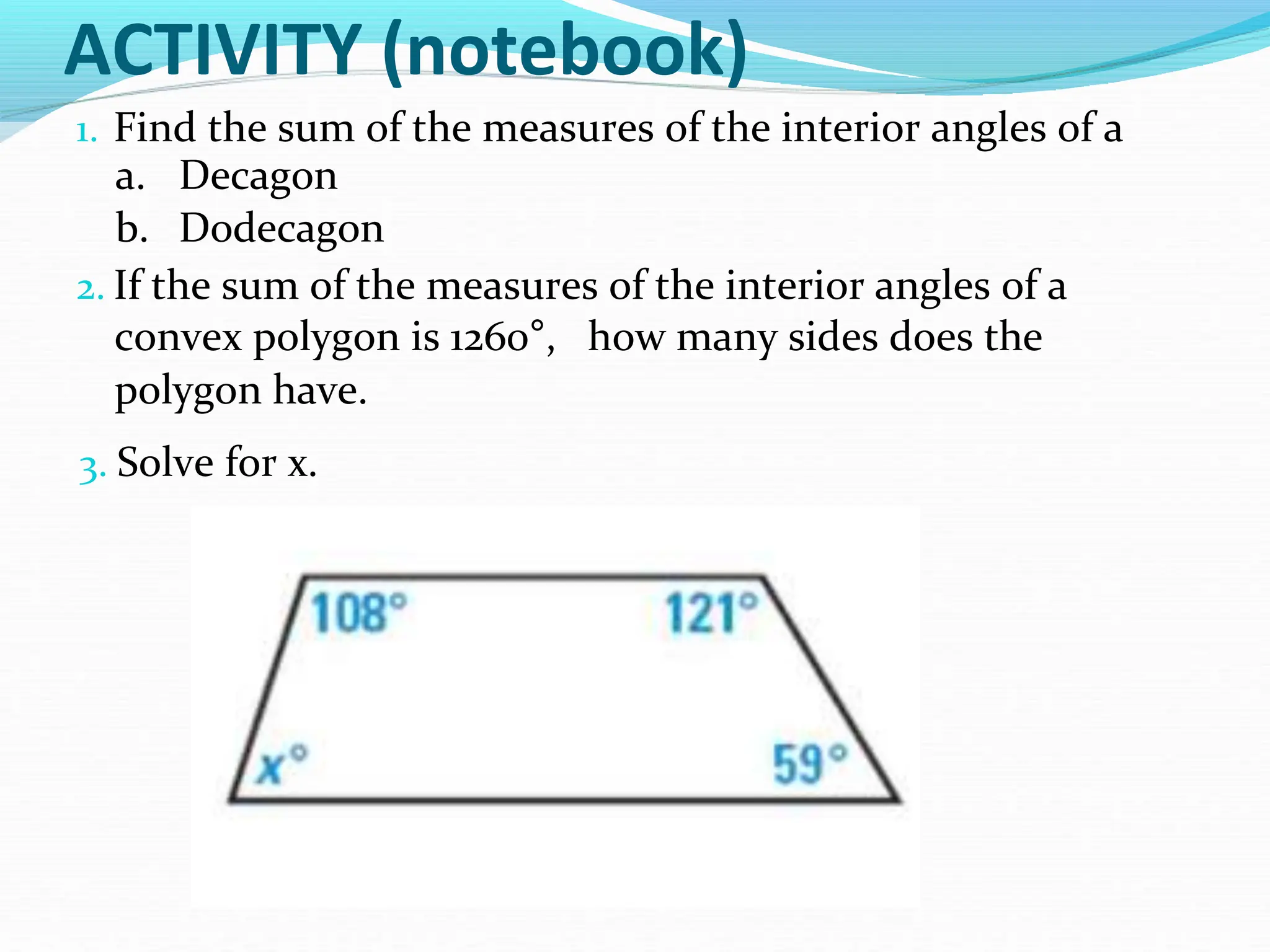 sumofinteriorandexterioranglesinpolygons-170218173450.pptx