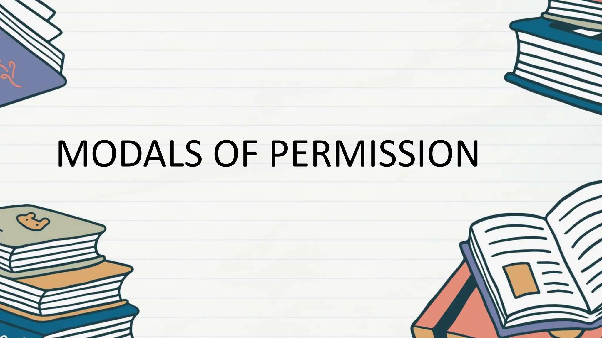 MODALS OF PERMISSION GRADE NINE 202.pptx