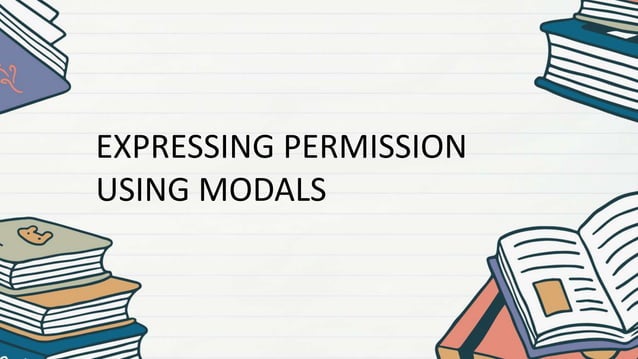 MODALS OF PERMISSION GRADE NINE 202.pptx