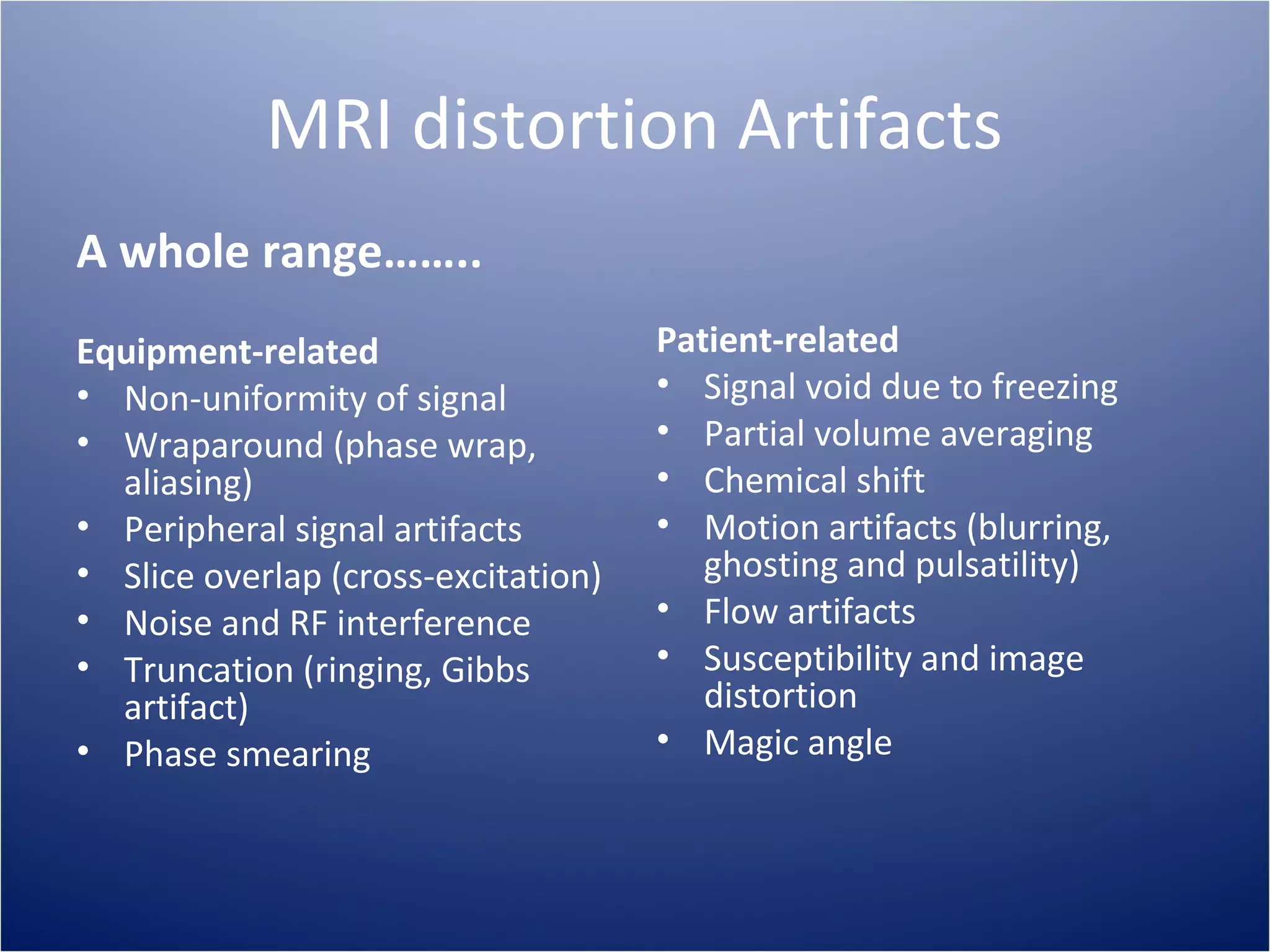Distortion Artifacts In Mri And Their Correction Ppt