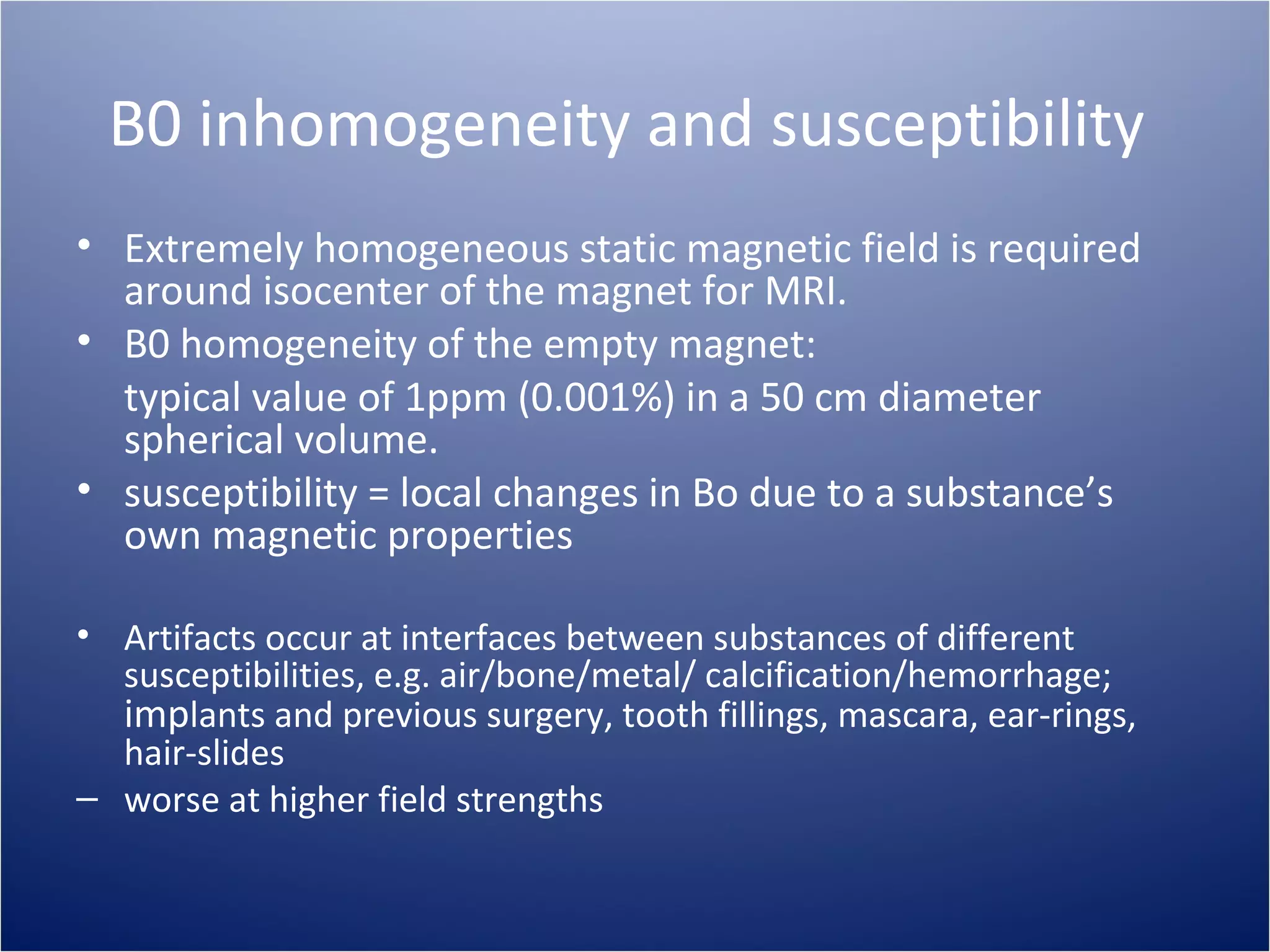Distortion Artifacts in MRI and their correction | PPT