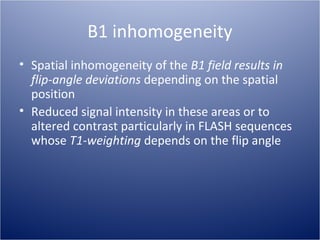 Distortion Artifacts in MRI and their correction | PPT