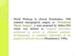 Mucogingival Surgery | PPT