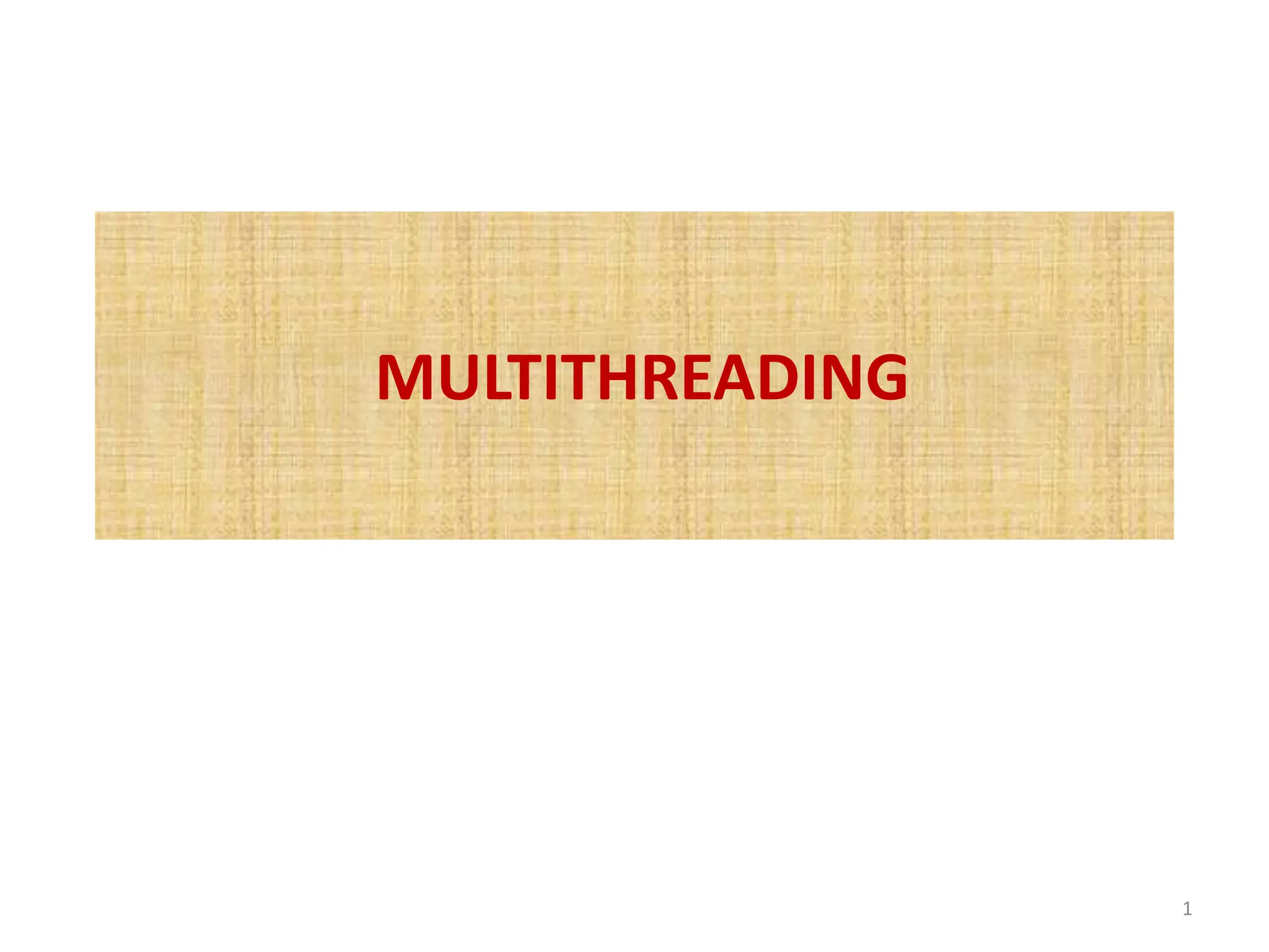 1 Multithreading Basicspptx Operating Systems Computer Software And Applications