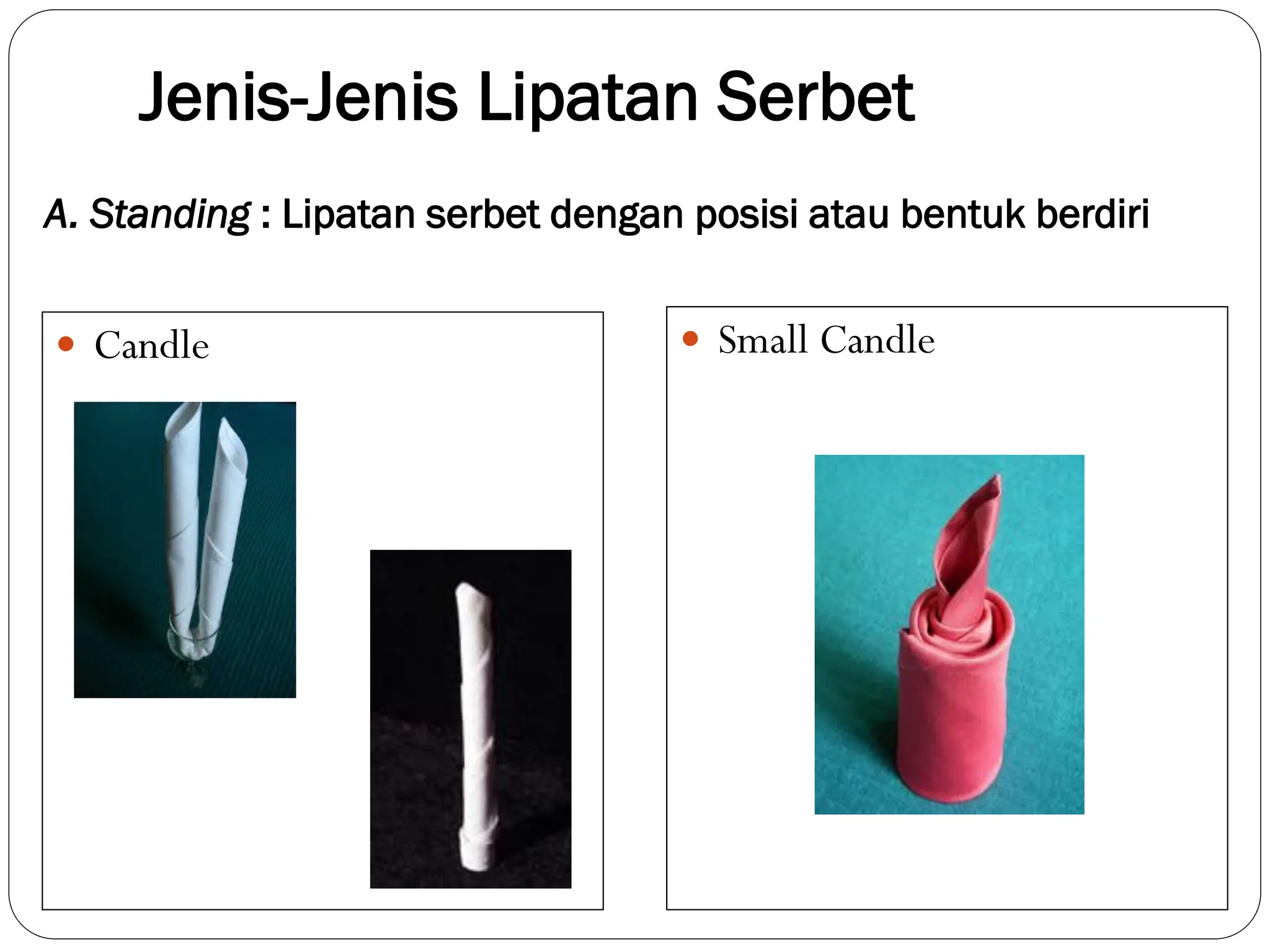 Napkin Folding: Seni Menghidupkan Meja Makan | PDF