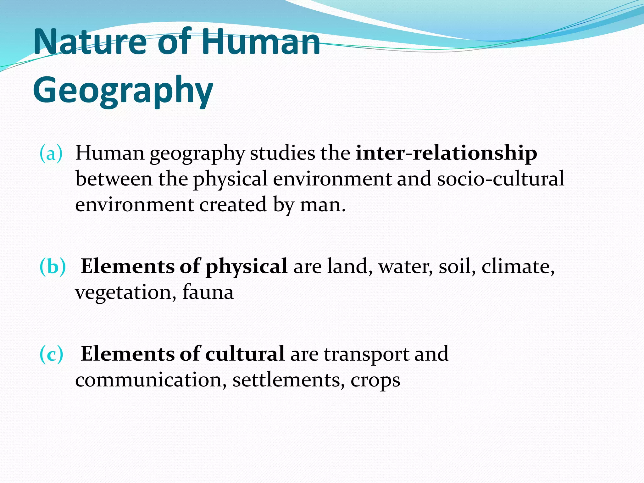 Human Geography Nature and scope | PPTX