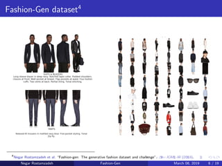 Fashion-Gen: The Generative Fashion Dataset and Challenge by Negar ...