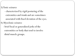 Neonatal seizure wachemo university medical note | PPTX