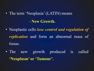 neoplasia introduction, nomenclature, classification of tumours | PPTX