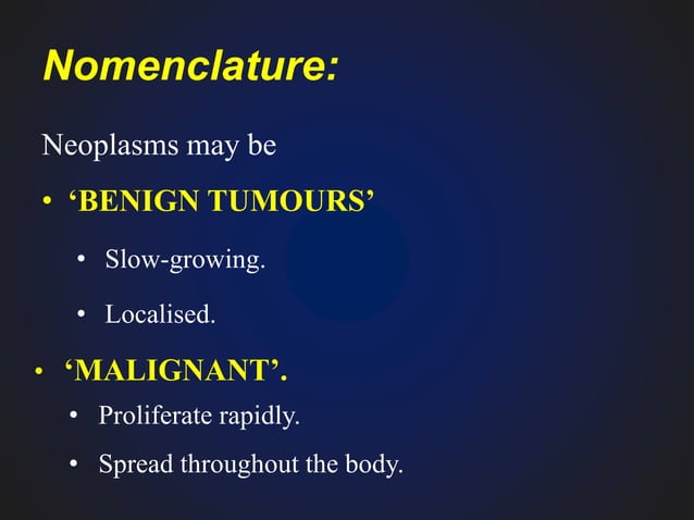 neoplasia introduction, nomenclature, classification of tumours | PPTX