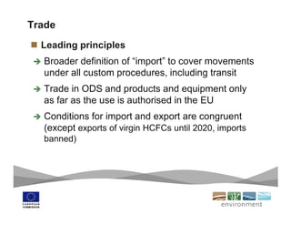The new EU Regulation on Ozone Depleting Substances implementing the ...