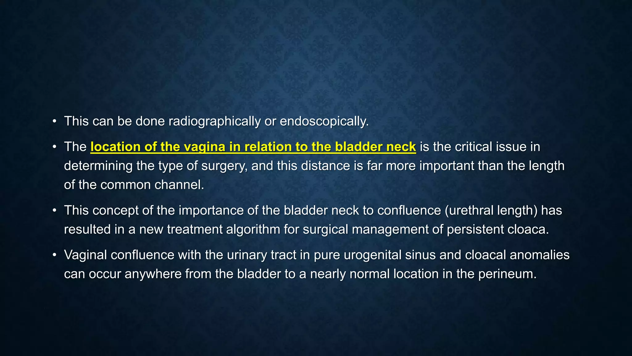 Evaluation of urogenital sinus and cloacal anomalies | PPTX