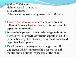 Introduction to Pediatric, Growth and Development | PPT