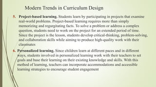 Modern Trends in Curriculum Design, Construction and Development. M.Ed ...