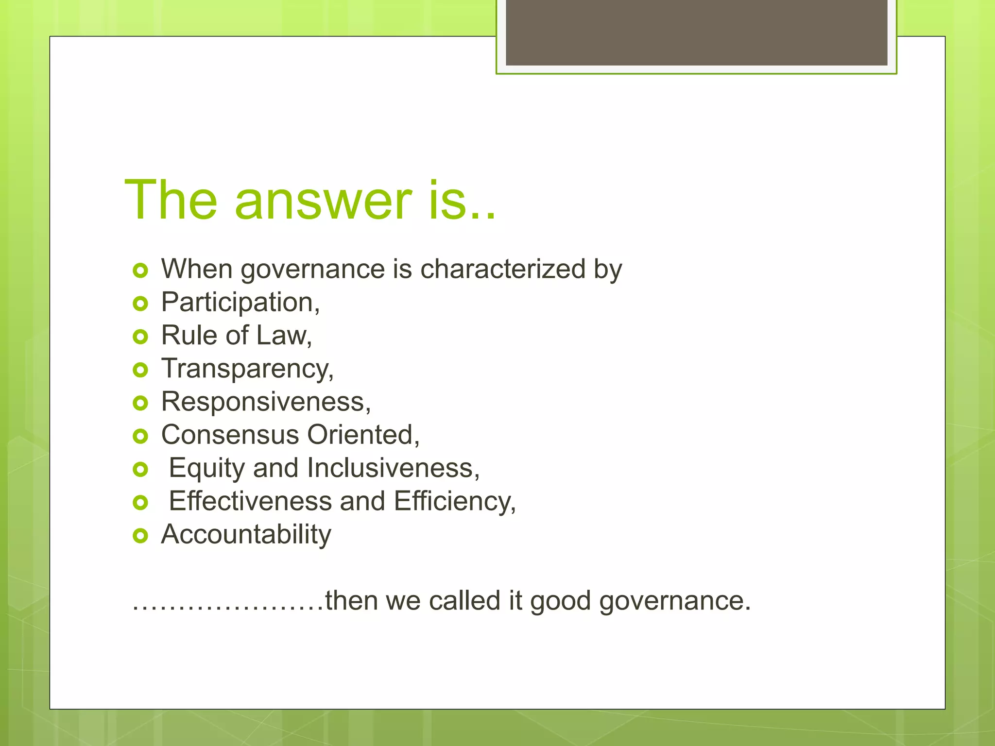 Nexus of Good governance : Principle, Dimensions and Dynamics | PPT