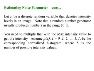 ESTIMATING NOISE PARAMETER & FILTERING (Digital Image Processing) | PPTX